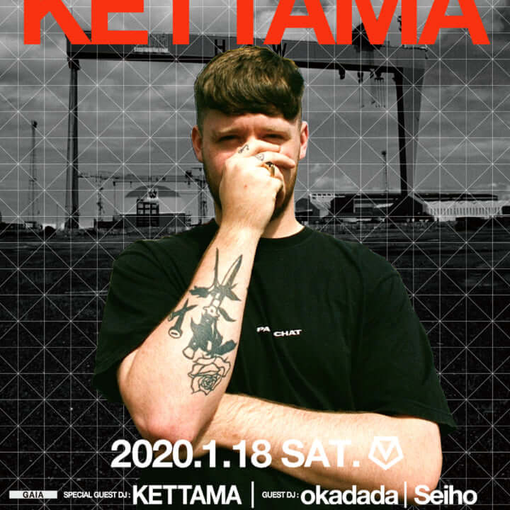 ヨーロッパのクラブシーンを賑わすアイルランドのDJ・KETTAMAが初来日！VISIONにて＜OUTBREAKER feat. KETTAMA ...