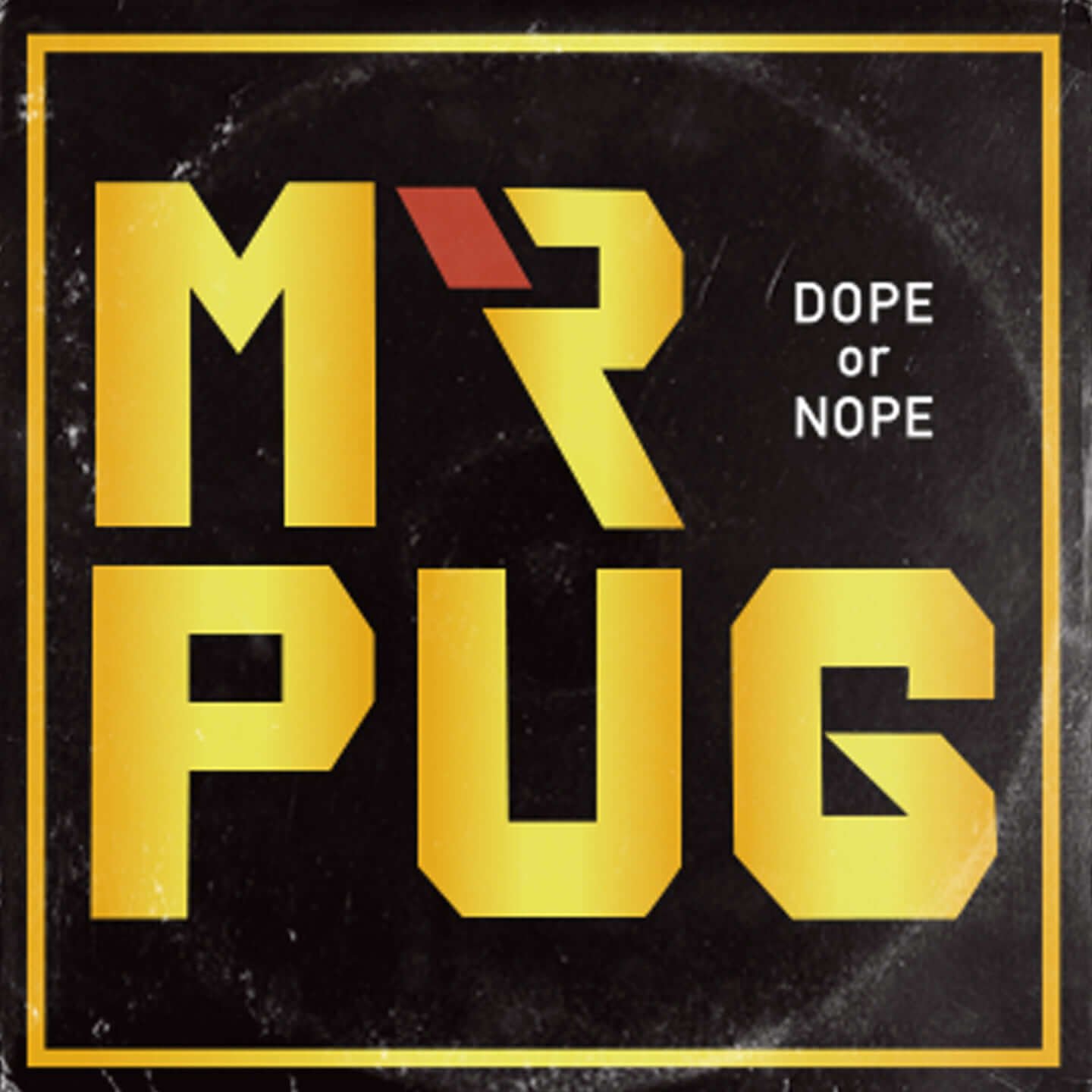 Mr.PUGの1stアルバム『P-Shock』、EP『DOPE or NOPE』がサブスク解禁｜『DOPE or NOPE』は初フィジカル化 ...