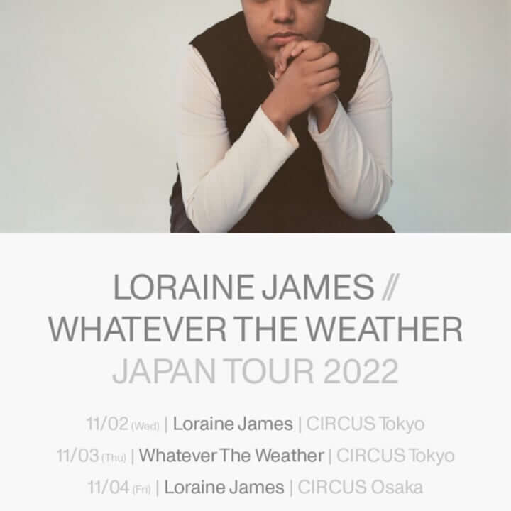 エレクトロ・ミュージック・シーンで注目を集めるプロデューサー、Loraine James // Whatever The Weatherの待望 ...