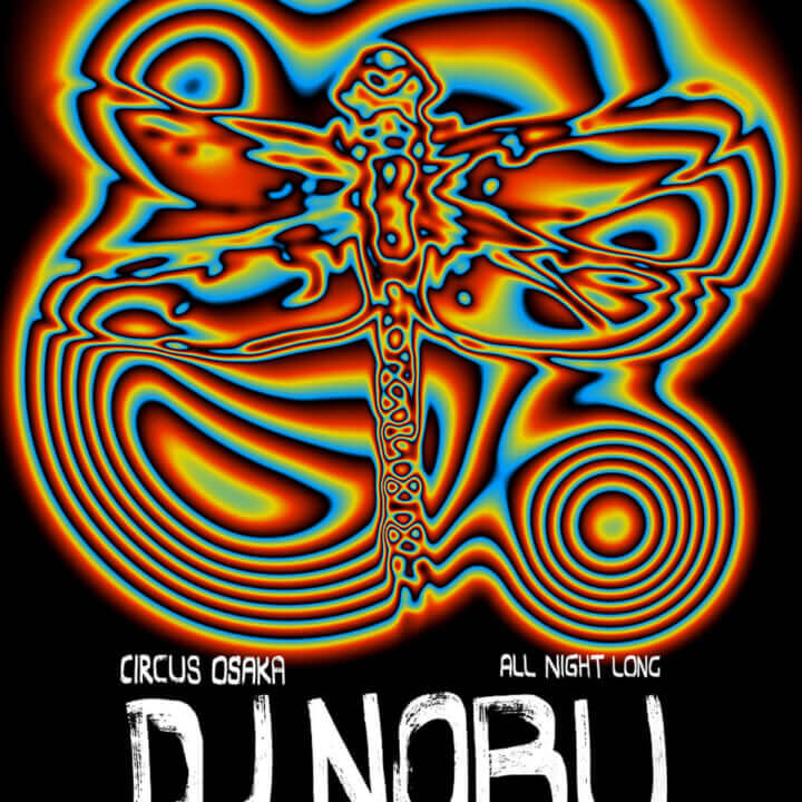 DJ NobuのオールナイトロングセットがCIRCUS OSAKAで12月28日（水）に開催 | Qetic