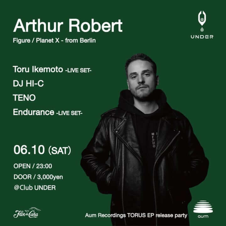 サイケデリック・テクノを操るDJ／プロデューサーのArthur Robertが来日｜VENTでのイベントにはHI-C、MARIA.、DO ...
