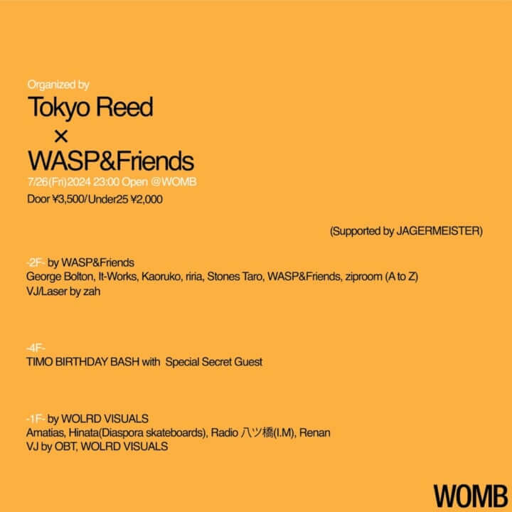 Tokyo Reed×WASP&FRIENDSのキュレーションパーティーが7/26(FRI)にWOMBで開催 | Qetic